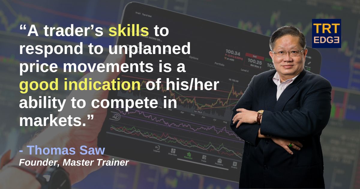 A Trader's Skills to Respond to Unplanned Price Movements...